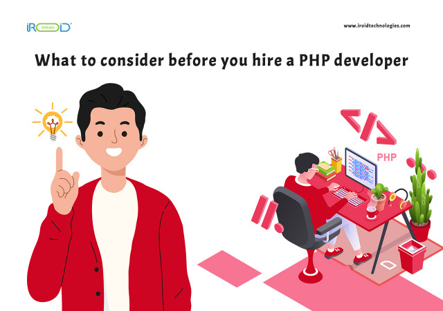 What to consider before you hire a PHP developer?